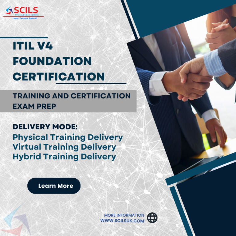 ITIL v4 Foundation Training and Certification - SCILS Management Centre, UK