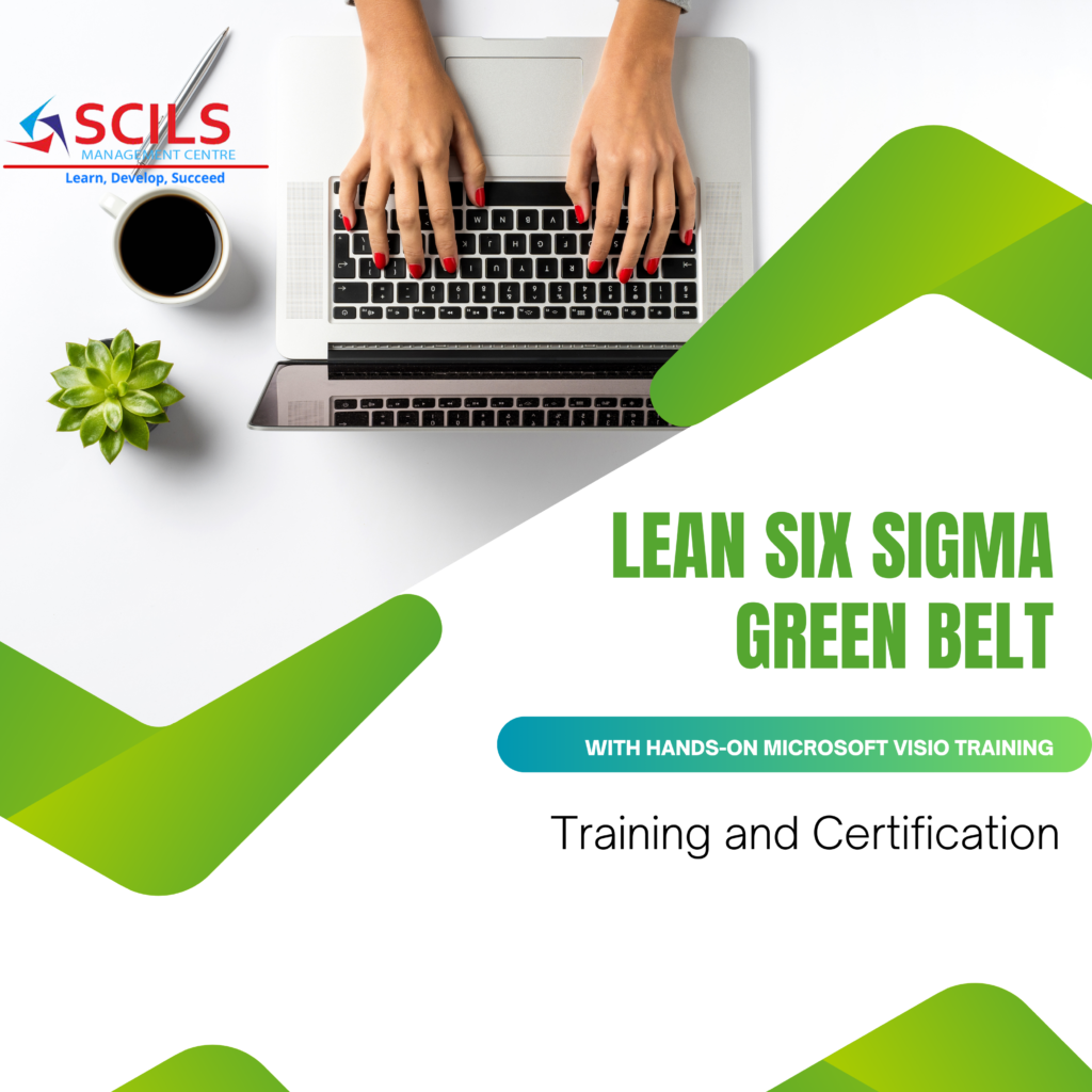 Lean Six SIgma Green Belt - SCILS Management Centre, UK